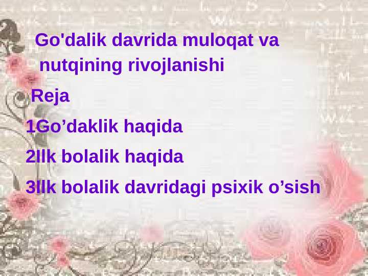 Go'dalik davrida muloqat va nutqining rivojlanishi.pptx