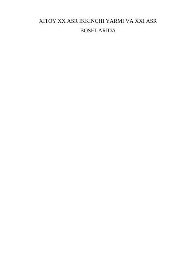 XITOY XX ASR IKKINCHI YARMI VA XXI ASR BOSHLARIDA