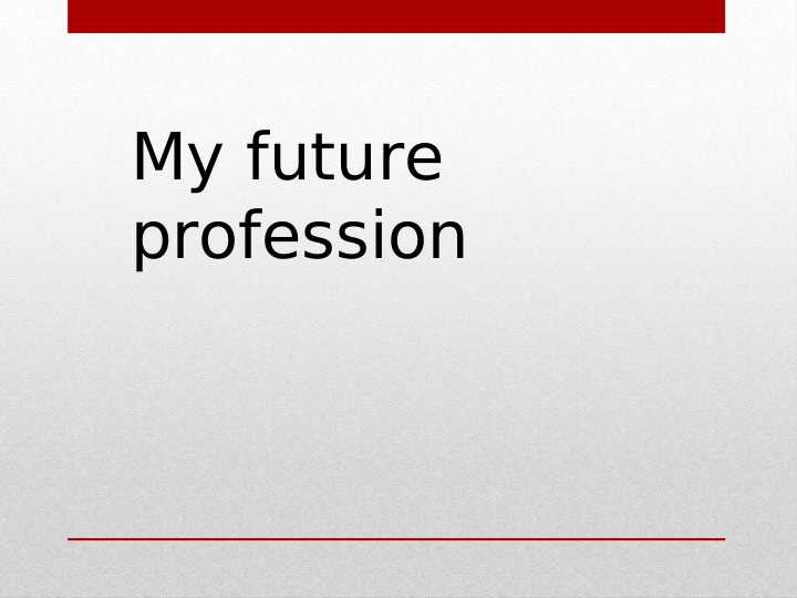 My future profession