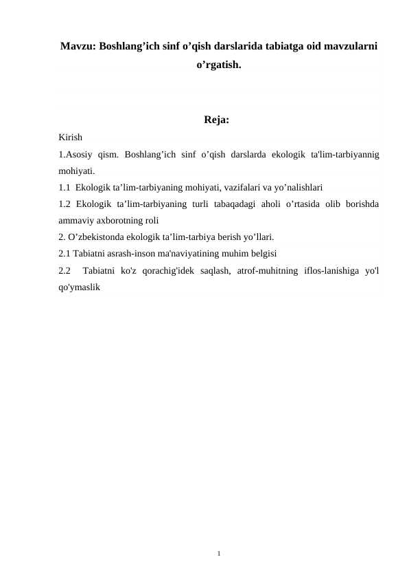 Boshlang’ich sinf o’qish darslarida tabiatga oid mavzularni o’rgatish.