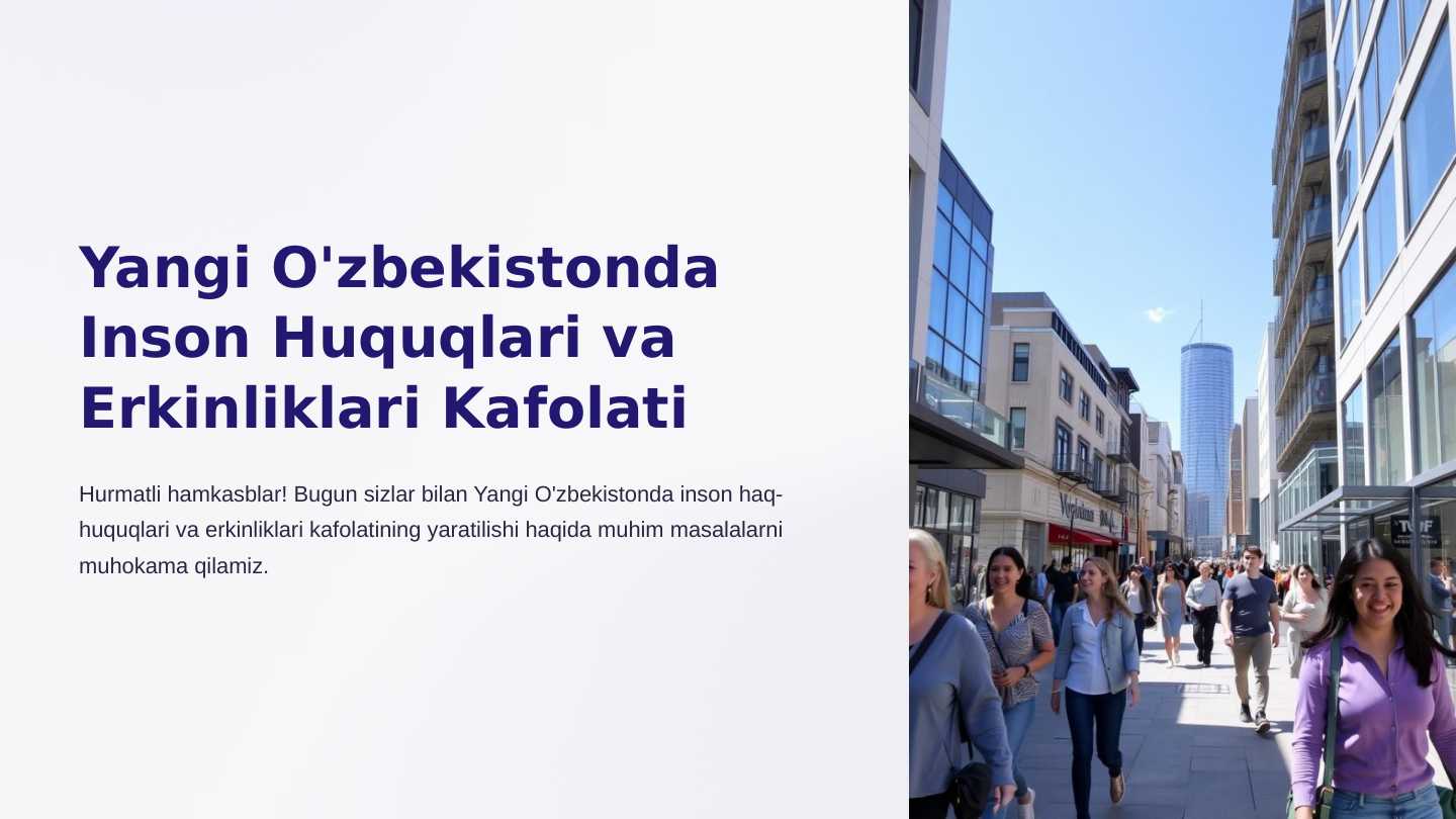 Yangi O'zbekistonda Inson Huquqlari va Erkinliklari Kafolati