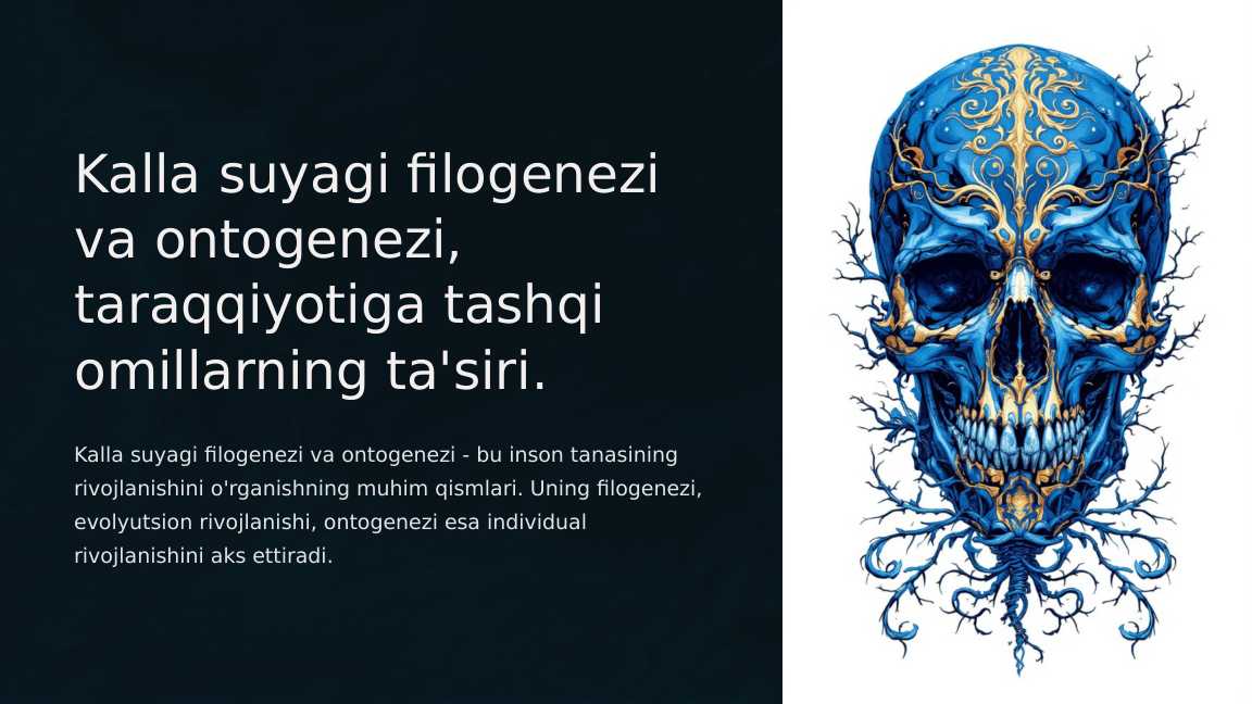 Kalla suyagi filogenezi va ontogenezi, taraqqiyotiga tashqi omillarning ...