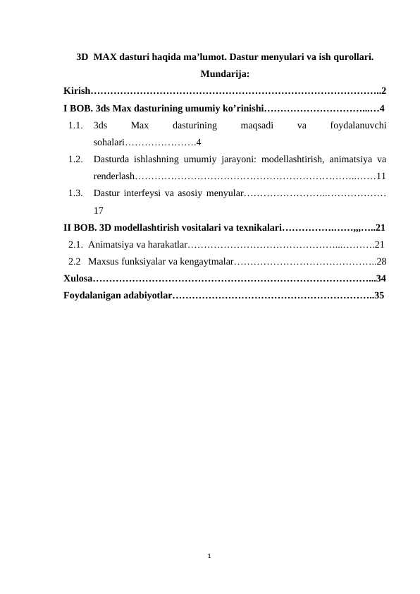 3D MAX dasturi haqida ma’lumot. Dastur menyulari va ish qurollari.