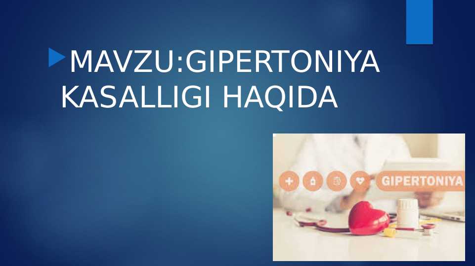 GIPERTONIYA KASALLIGI HAQIDA.