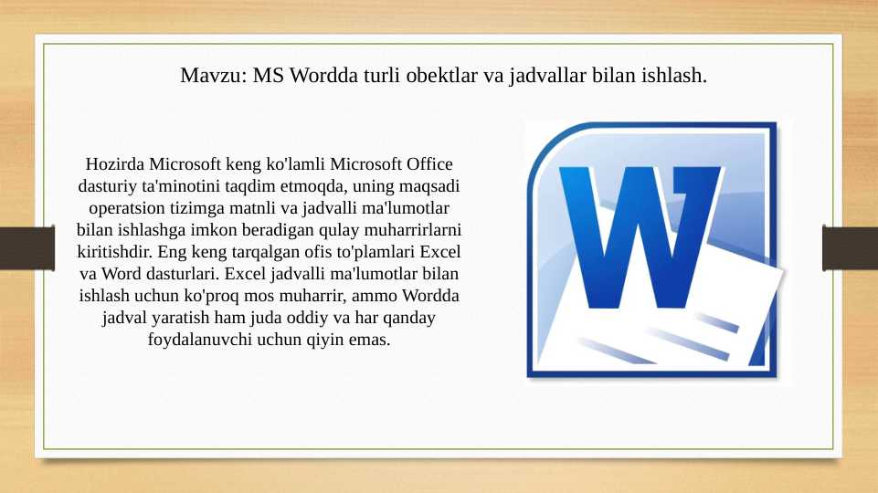 MS Wordda turli obektlar va jadvallar bilan ishlash
