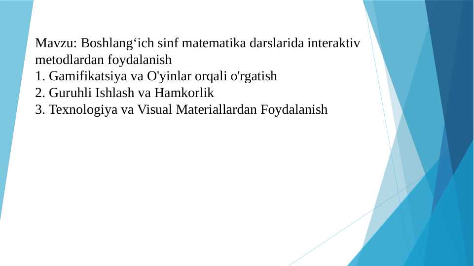 Boshlangʻich sinf matematika darslarida interaktiv metodlardan foydalanish