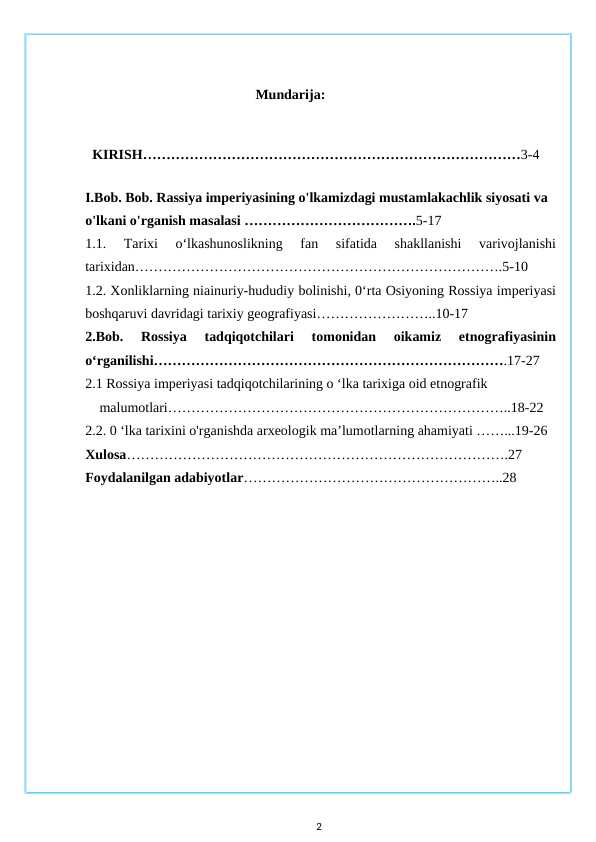 Rassiya imperiyasining o'lkamizdagi mustamlakachlik siyosati va o'lkani o'rganish masalasi