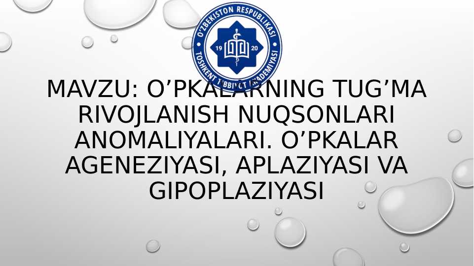 O’pkalarning tug’ma rivojlanish nuqsonlari anomaliyalari. O’pkalar ...