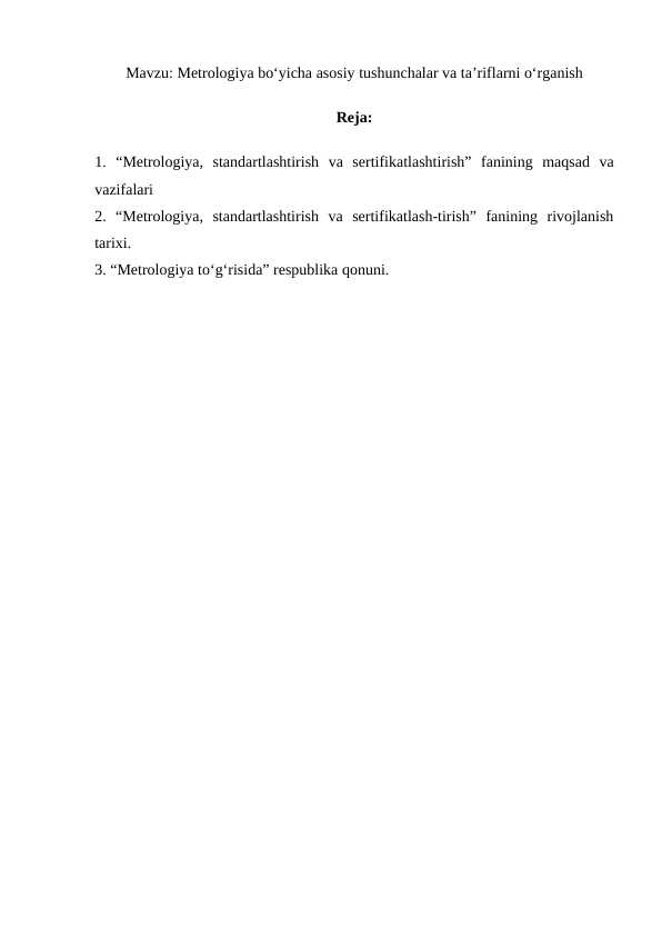 Metrologiya bo‘yicha asosiy tushunchalar va ta’riflarni o‘rganish