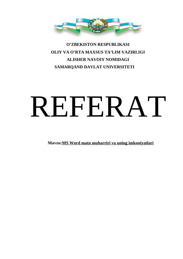MS Word matn muharriri va uning imkoniyatlari.