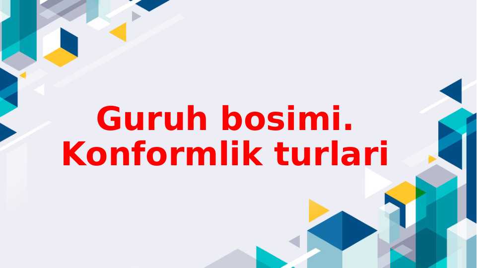 Guruh bosimi. Konformlik turlari