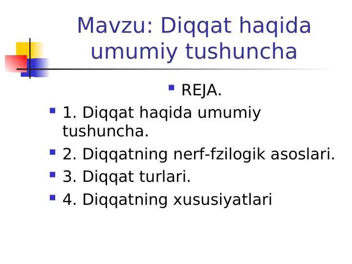 Diqqat haqida umumiy tushuncha