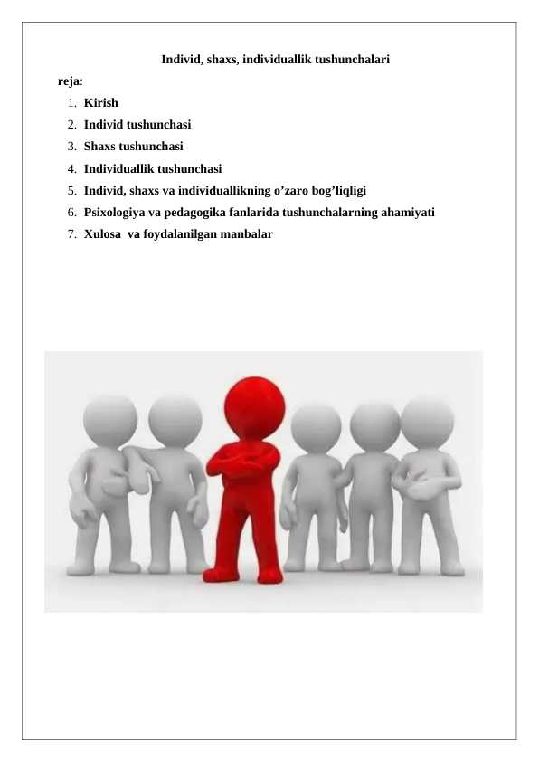 Individ, shaxs, individuallik tushunchalari mavzusida 25