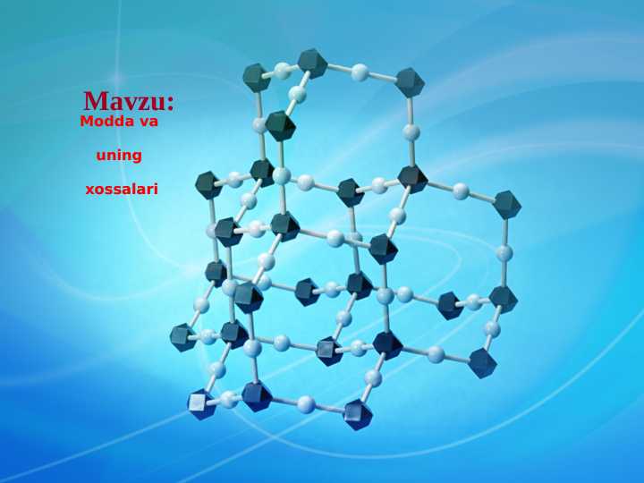 Modda va uning xossalari
