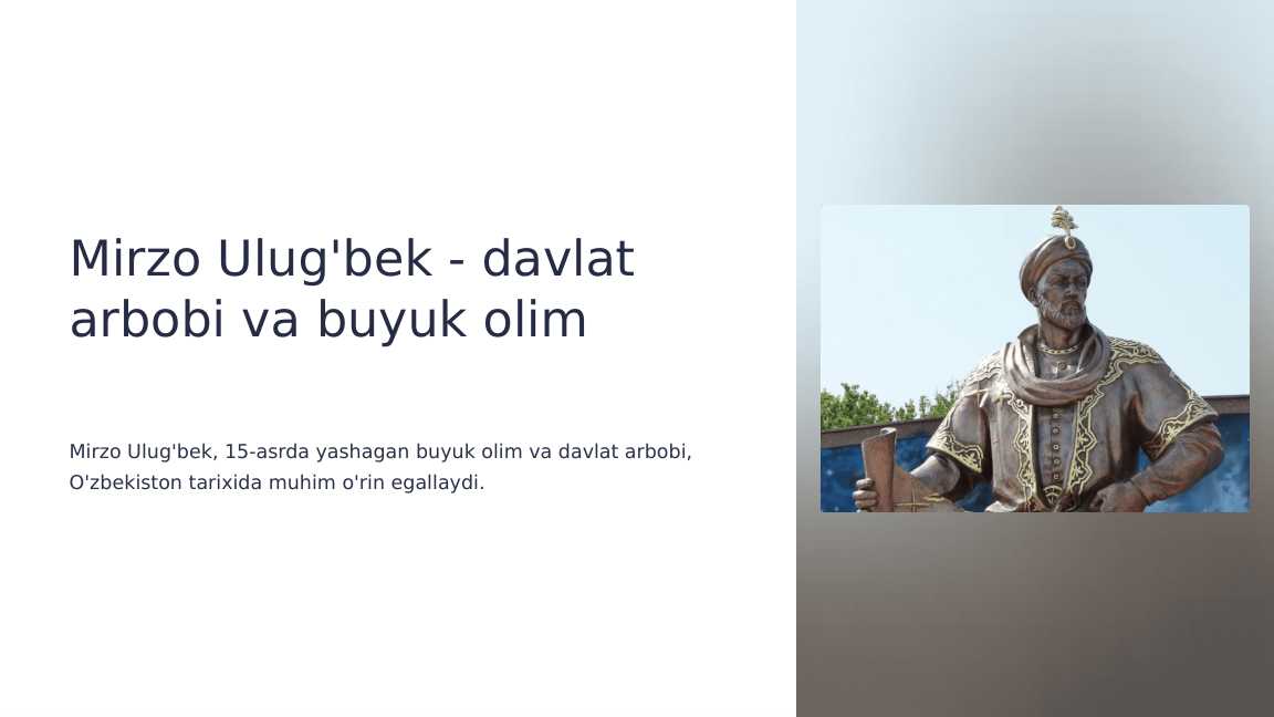 Mirzo Ulug'bek - davlat arbobi va buyuk olim