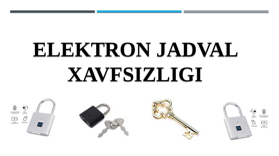 ELEKTRON JADVAL XAVFSIZLIGI
