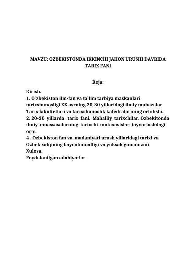 OZBEKISTONDA IKKINCHI JAHON URUSHI DAVRIDA TARIX FANI