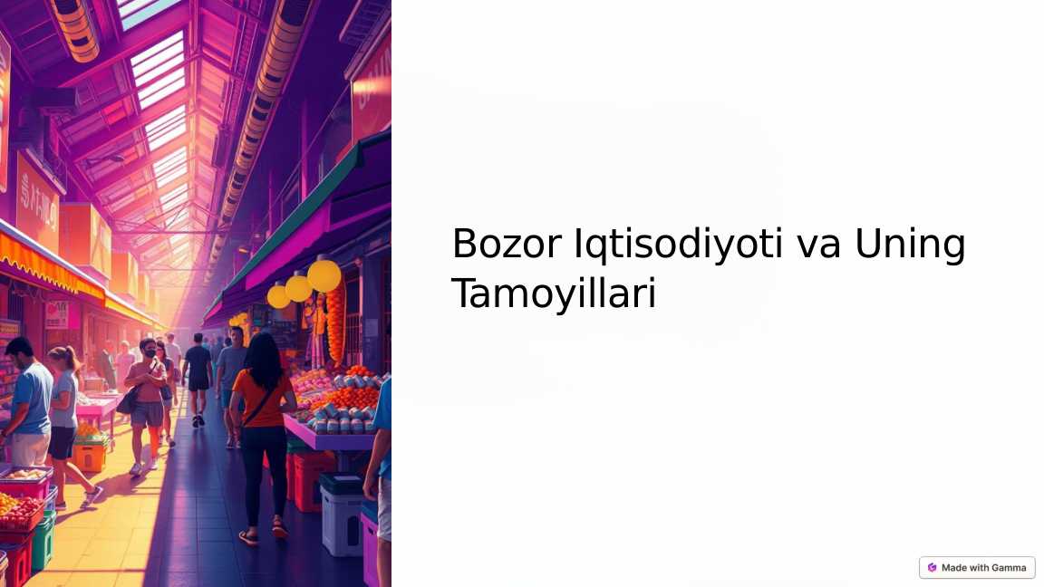 Bozor iqtisodiyoti va uning tamoyillari