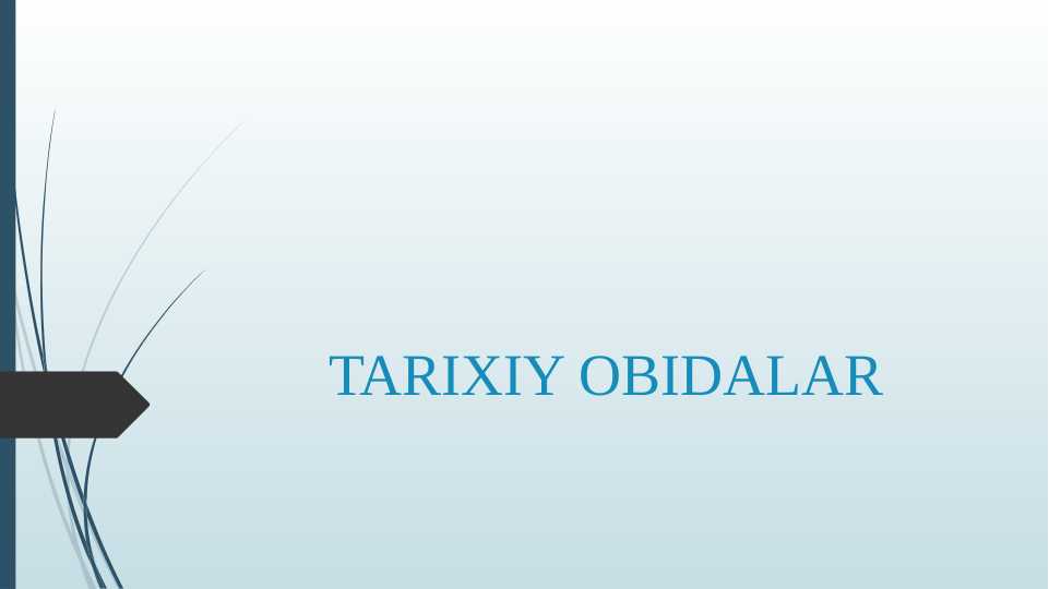 TARIXIY OBIDALAR