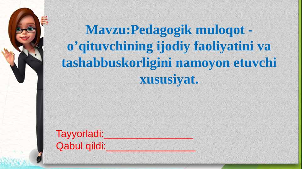 Pedagogik muloqot - o’qituvchining ijodiy faoliyatini va ...