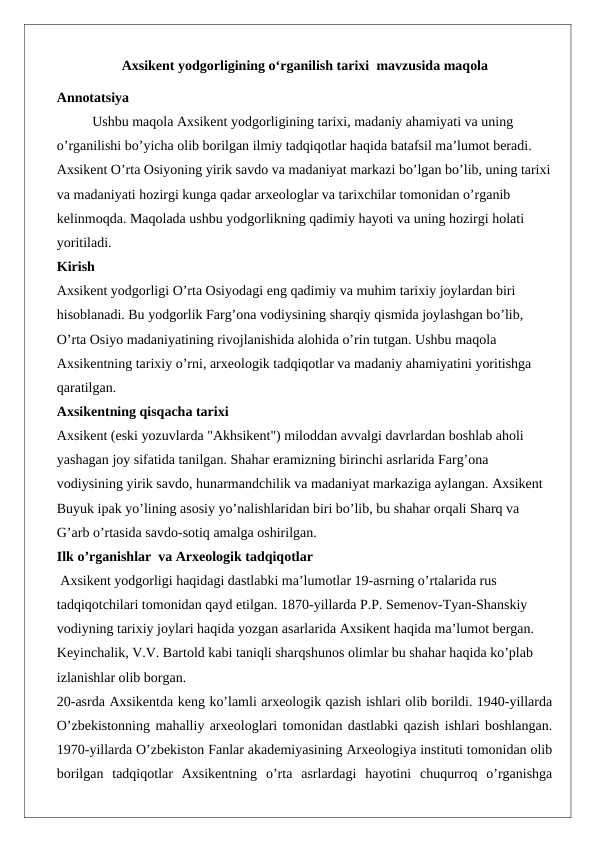 Axsikent_yodgorligining_oʻrganilish_tarixi_mavzusida_maqola_25