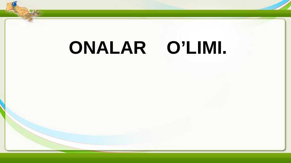 ONALAR O’LIMI.