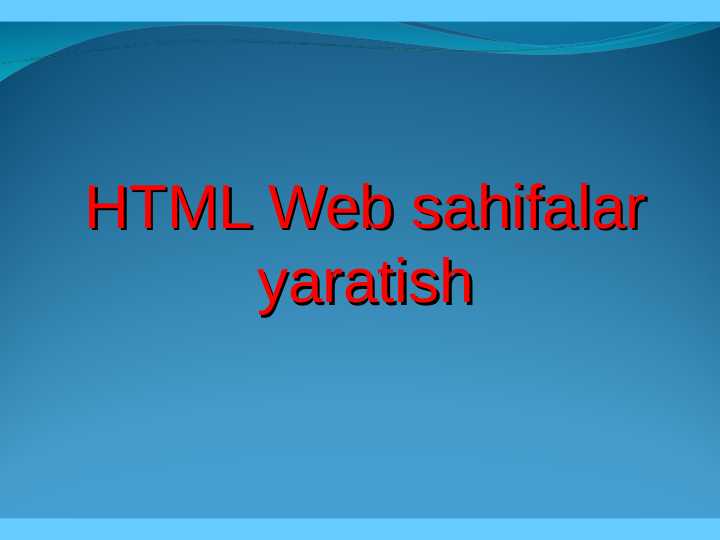 Web sahifalar yaratish