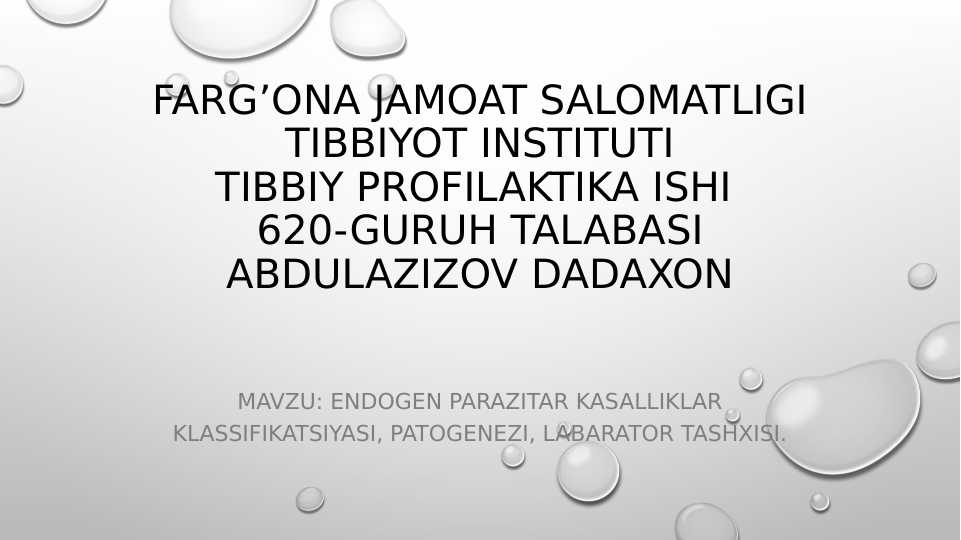 endogen parazitar kasalliklar klassifikatsiyasi, patogenezi, labarator ...