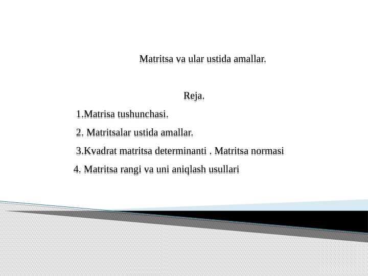 Matritsa va ular ustida amallar