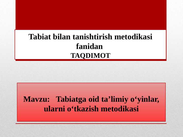 Tabiatga oid ta'limiy o'yinlar