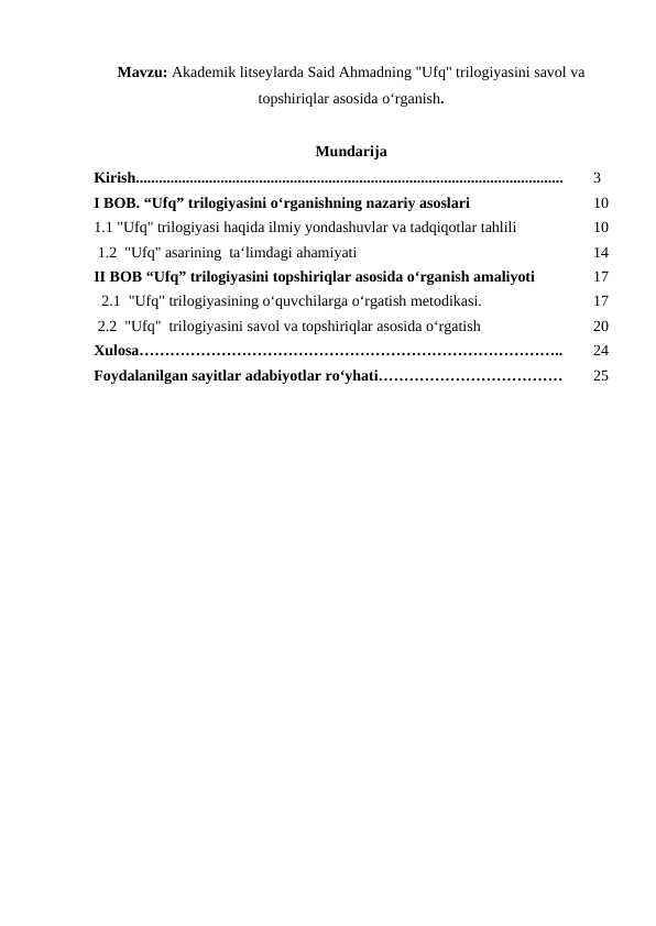 Akademik litseylarda Said Ahmadning Ufq trilogiyasini savol va topshiriqlar asosida o‘rganish
