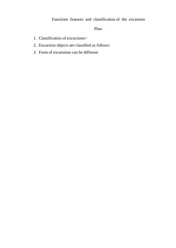 Functions features and classification of the excursion