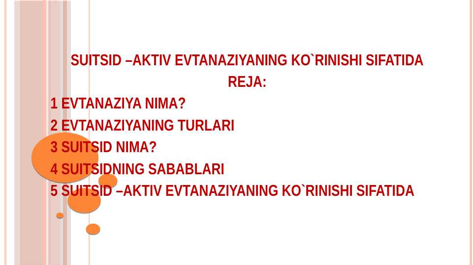 SUITSID – AKTIV EVTANAZIYANING KO`RINISHI SIFATIDA