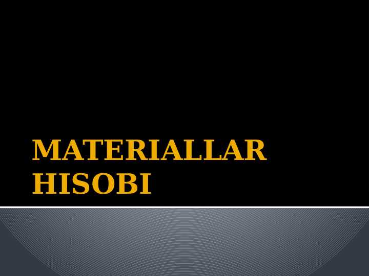 Materiallar hisobi