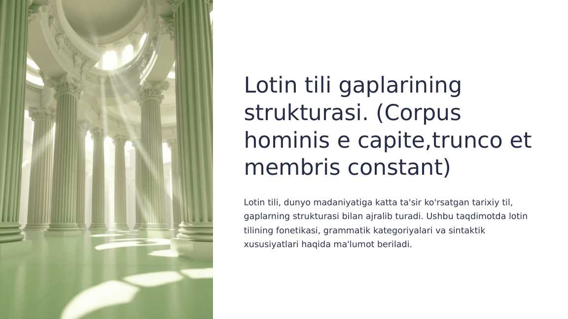 Lotin tili gaplarining strukturasi. (Corpus hominis e capite,trunco et membris constant)