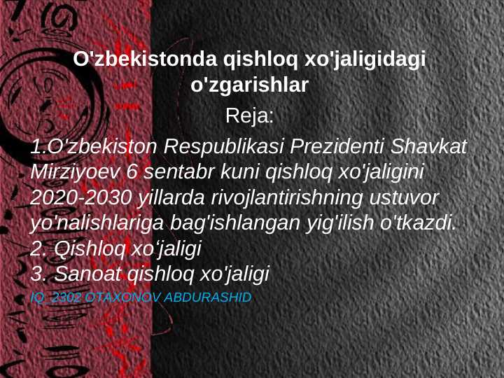 O'zbekistonda qishloq xo'jaligi va sanoat sohasidagi o'zgarishlar