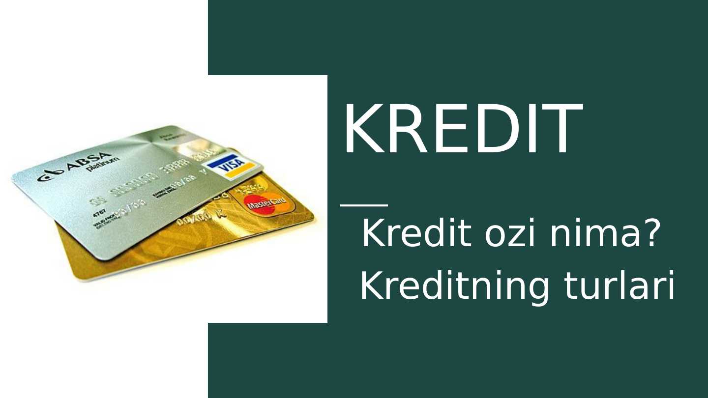 kreditlar va ularning turlari pptx