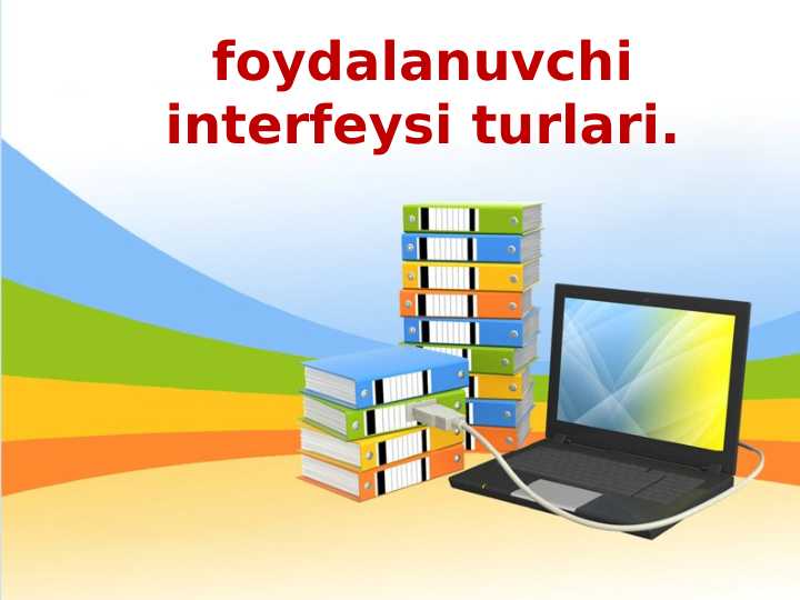 foydalanuvchi interfeysi turlari
