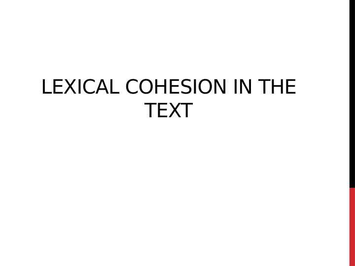 Lexical cohesion in the text