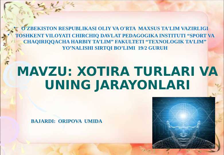 XOTIRA TURLARI VA UNING JARAYONLARI