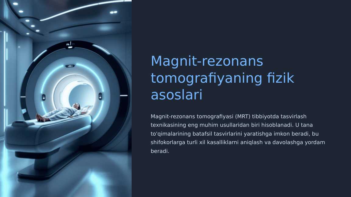 Magnit-rezonans tomografiyaning fizik asoslari