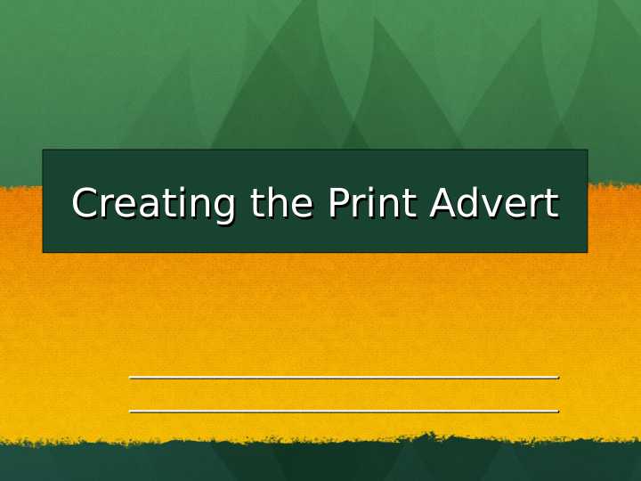 Creating the Print Advert