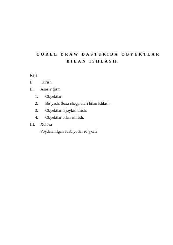 COREL DRAW DASTURIDA OBYEKTLAR BILAN ISHLASH