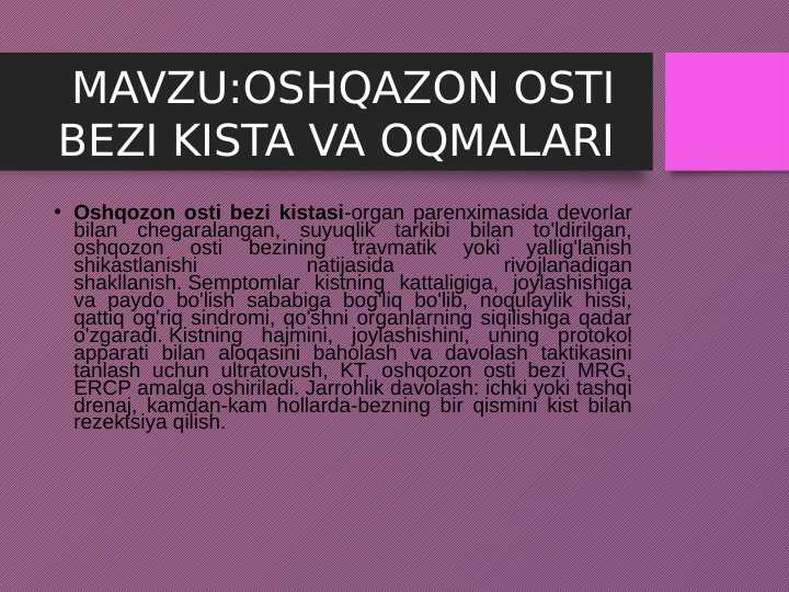 Oshqozon osti bezi kista va oqmalari