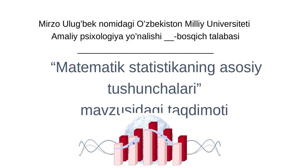 Matematik statistikaning asosiy tushunchalari (2)