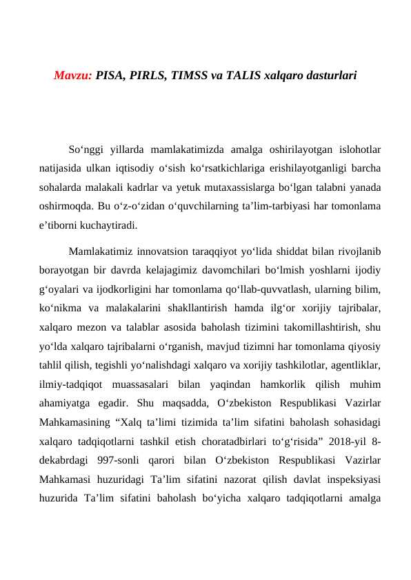 PISA, PIRLS, TIMSS va TALIS xalqaro dasturlari