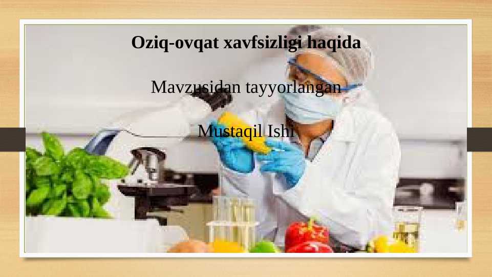 Oziq-ovqat xavfsizligi haqida