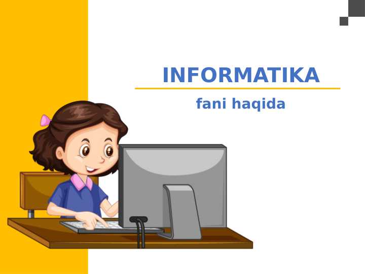 INFORMATIKA - FANI HAQIDA