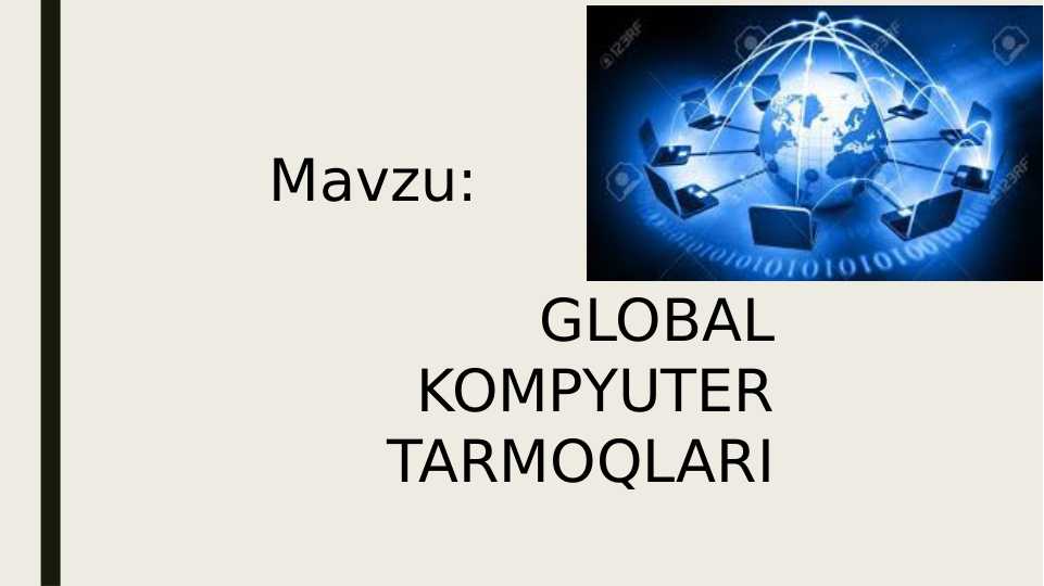 GLOBAL KOMPYUTER TARMOQLARI