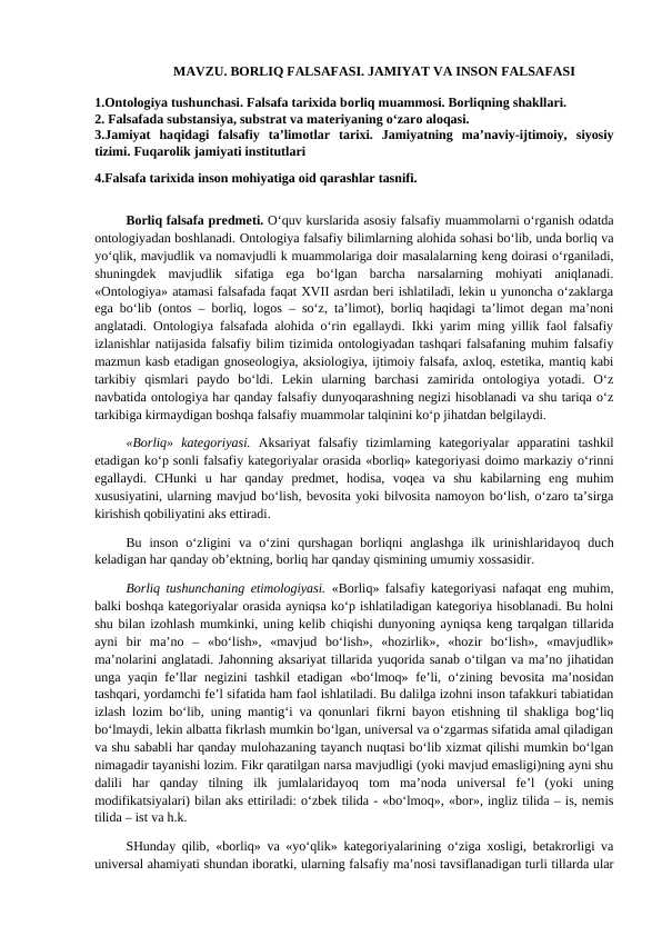 BORLIQ FALSAFASI. JAMIYAT VA INSON FALSAFASI